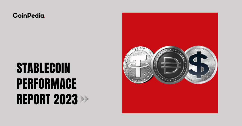 Stablecoin Performance 2023: Trends, Insights, Predictions.